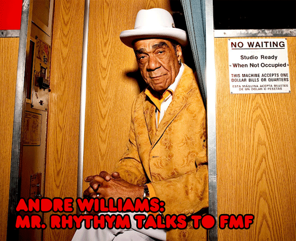 Andre Williams: The FMF Interview | Flea Market Funk